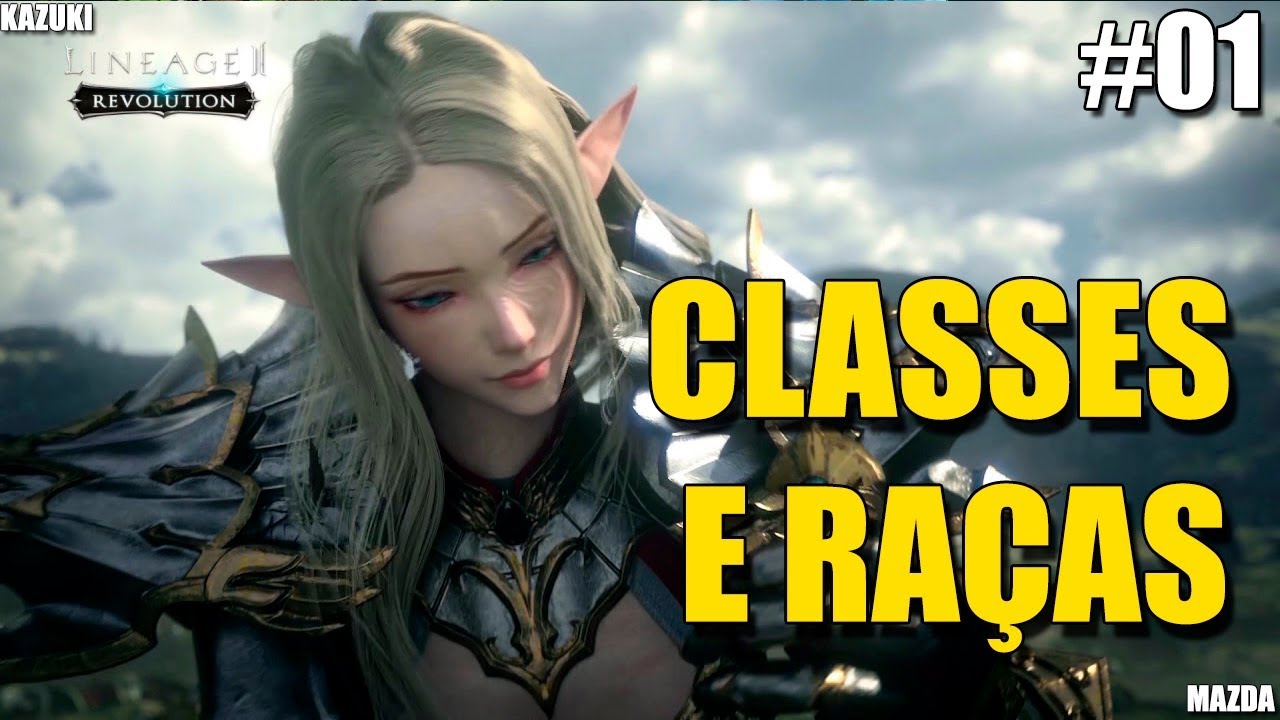 LINEAGE 2: REVOLUTION - CLASSES E RAÇAS #01 - YouTube