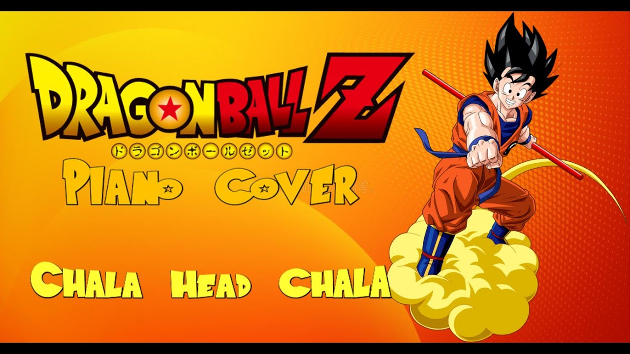 Dragon Ball Z【Chala Head Chala】OP 1 - Piano Cover - YouTube