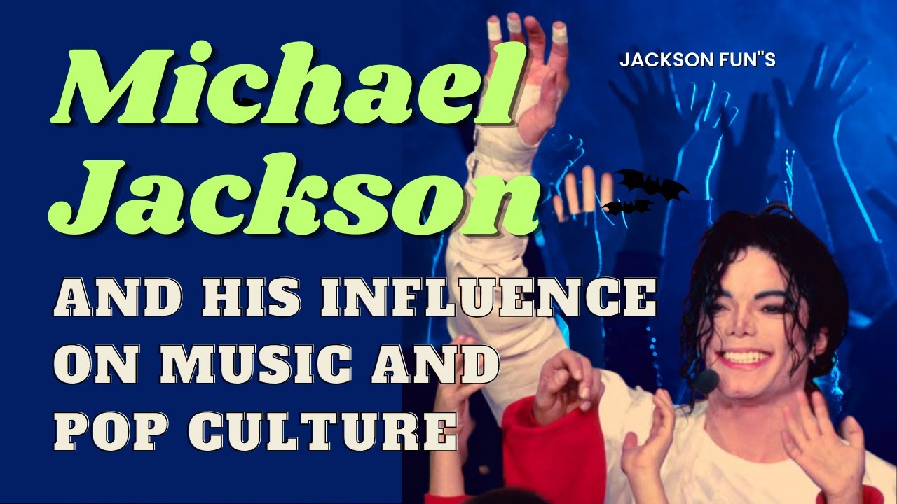 Michael Jackson and His Influence on Music and Pop Culture, @moti-vasi ...