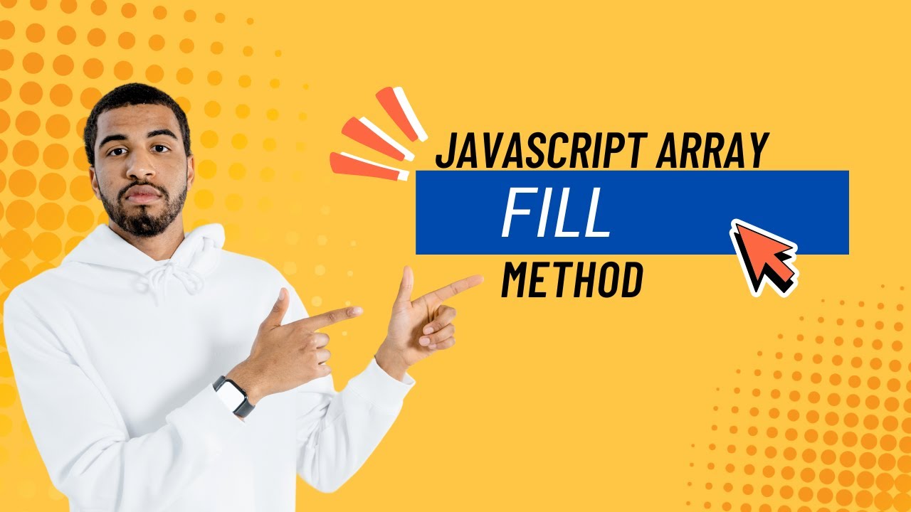 8 Javascipt Array Fill Method Javascript Array Javascriptarrays