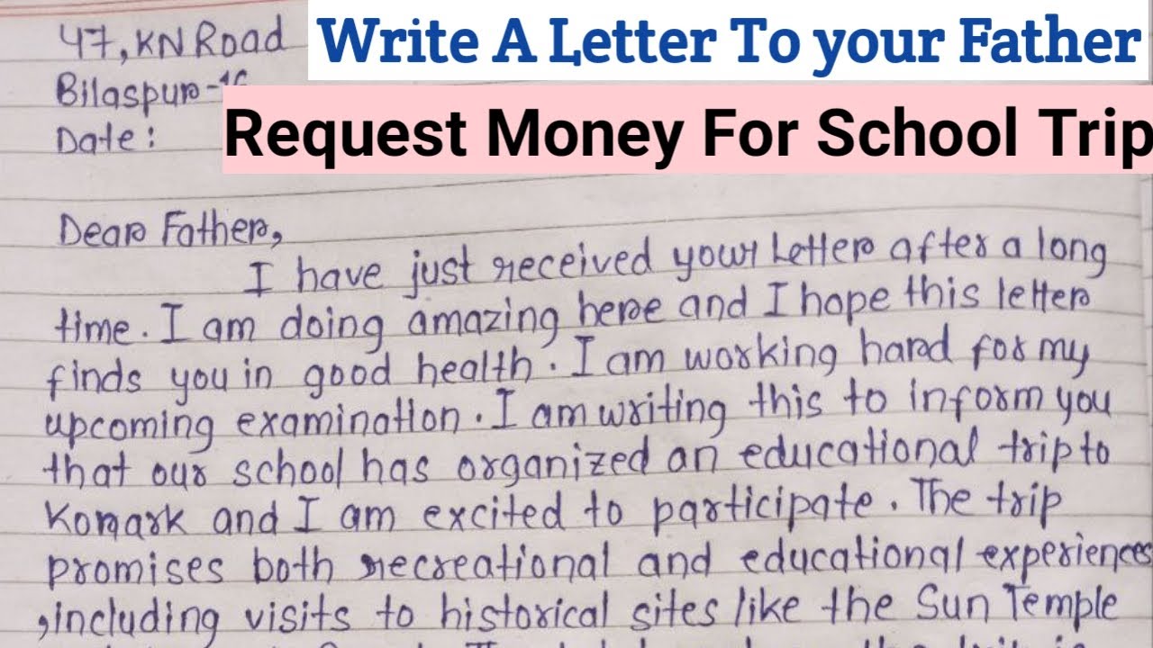 Write Letter To Father Asking Money For School Trip Letter To Father write-letter-to-father-asking-money-for-school-trip-letter-to-father