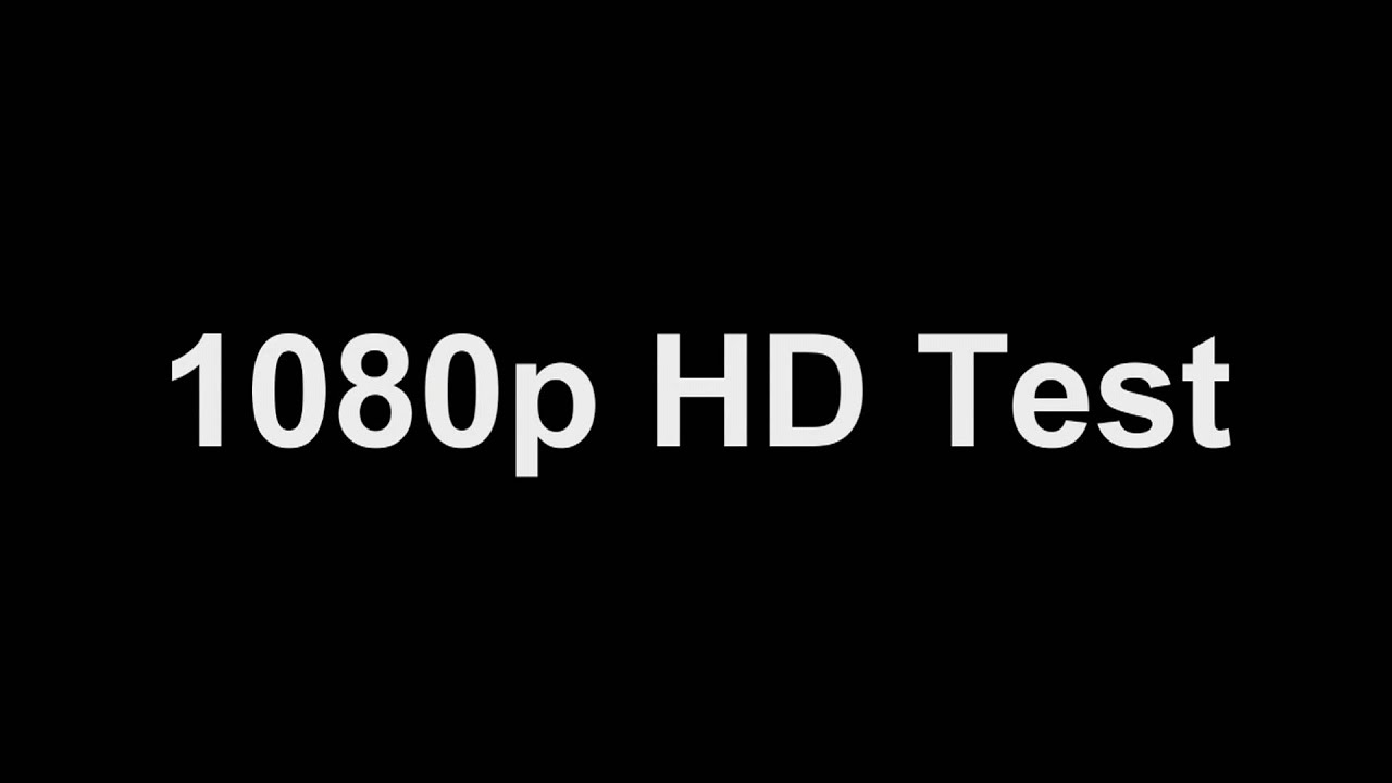 1080p HD Video Test - YouTube