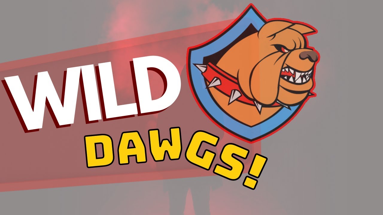 WILD DAWGS. - YouTube