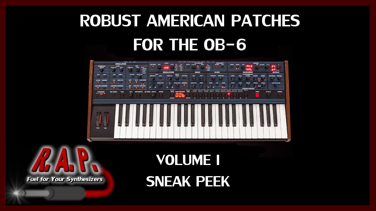 OB-6 Synth Patch Demo - Volume I (Sneak Peek) - YouTube
