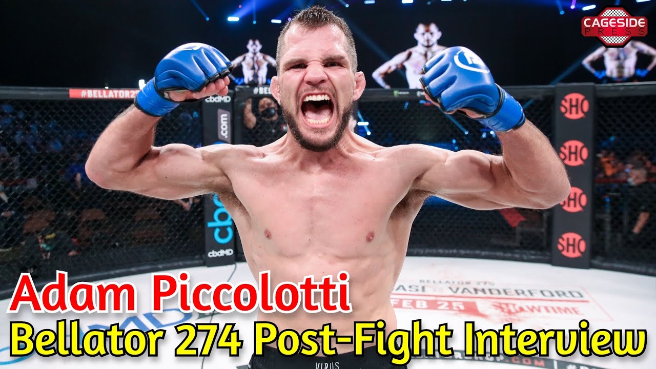 Bellator 274: Adam Piccolotti discusses return to the win column after ...