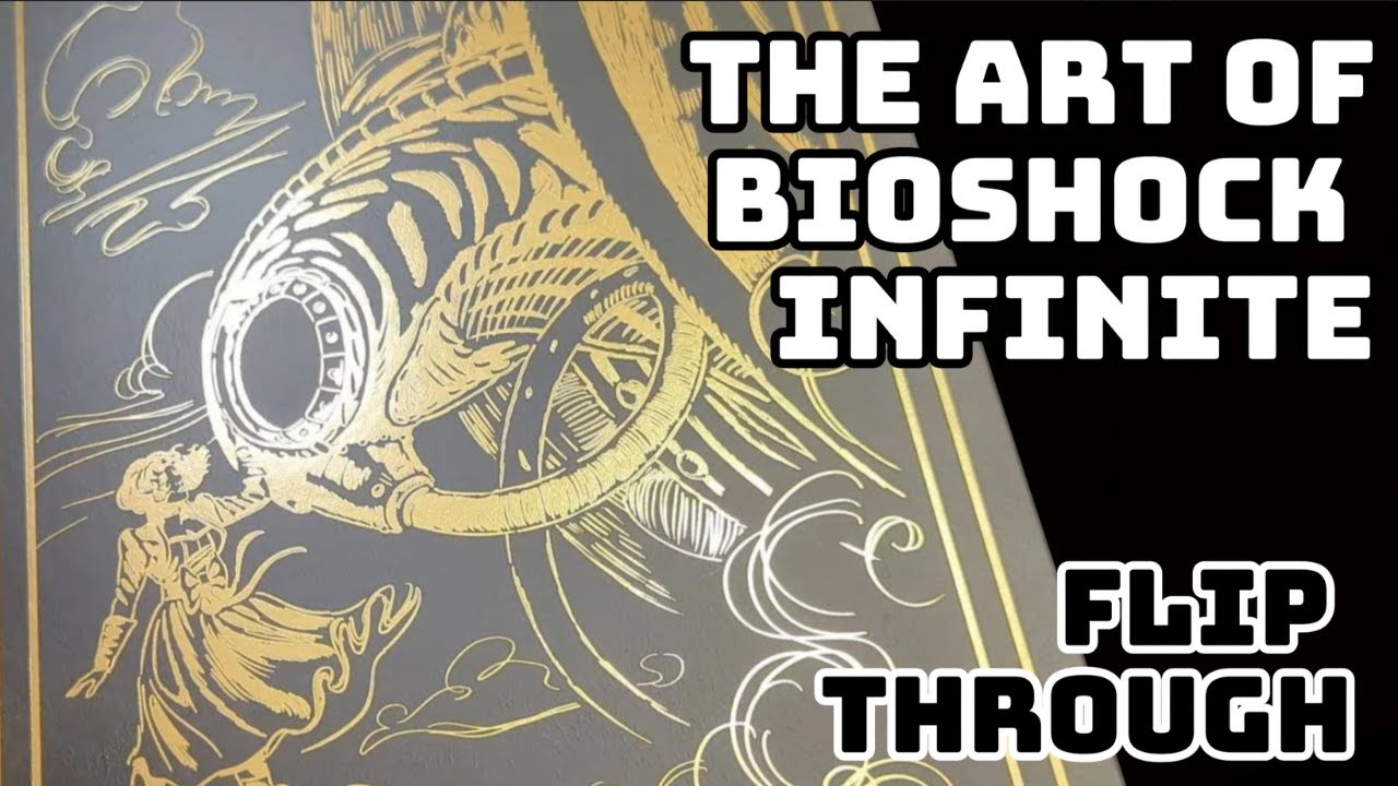 The Art of Bioshock Infinite flip through - YouTube
