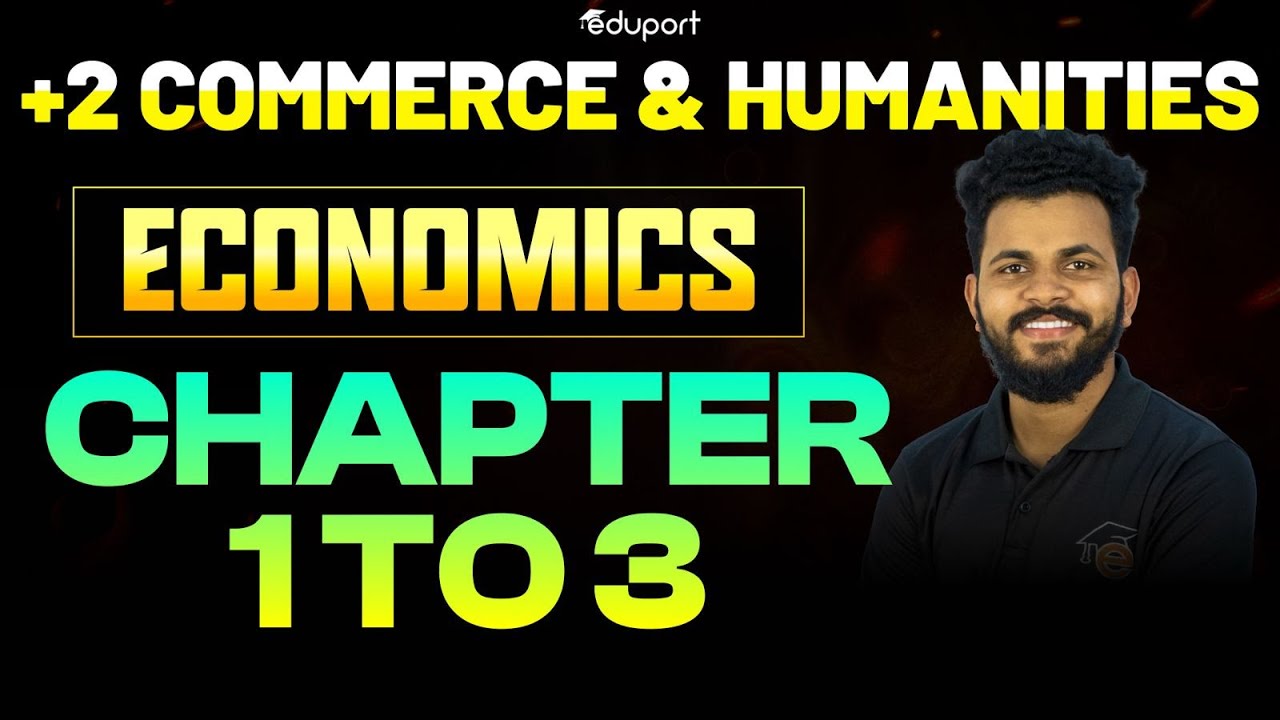 Plus Two Commerce & Humanities | Chapter 1 to 3 | Eduport - YouTube