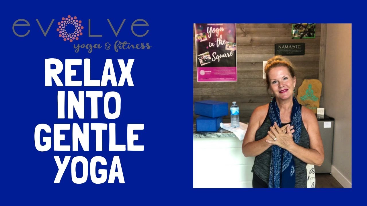 Gentle Yoga at Evolve Yoga Studio - YouTube