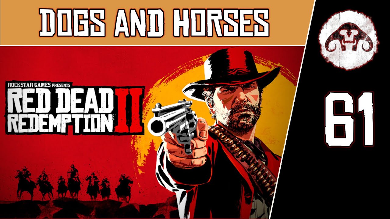 RED DEAD REDEMPTION II #61 : Dogs and Horses - YouTube