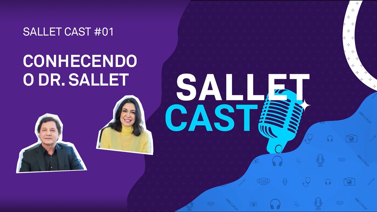Sallet Cast #01 - Conheça o Dr. Sallet - YouTube