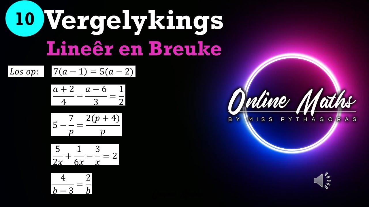 Vergelykings Graad10: L1 Lineêre Vergelykings - YouTube