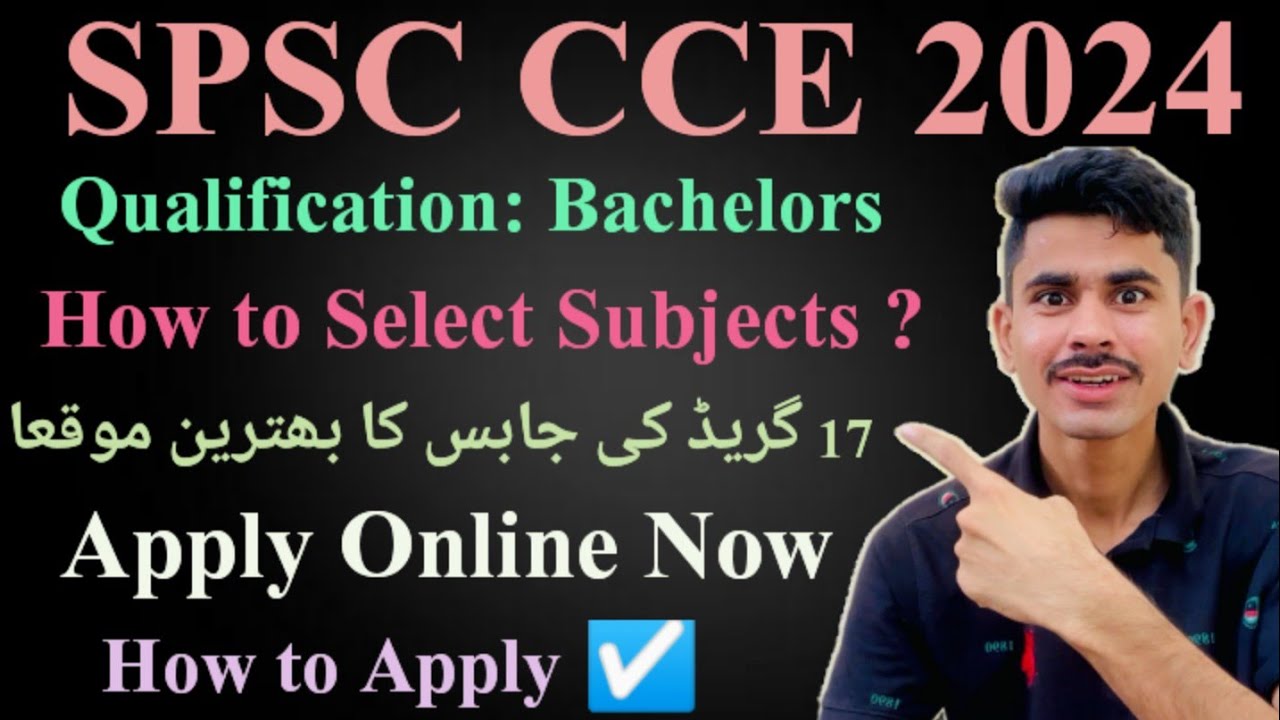 SPSC CCE 2024 Online Apply| Combined Competitive Exam 2024|Sindh Public ...