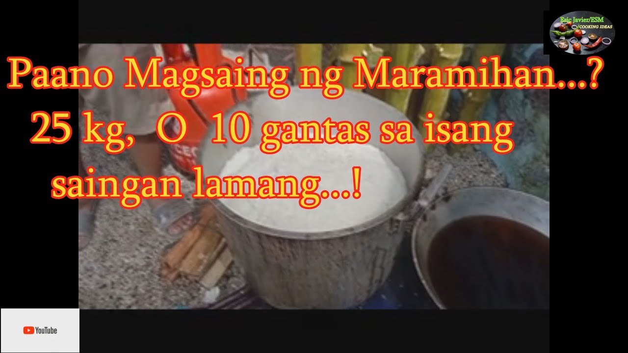 Paano Magsaing ng Maramihan...? 25 kg. O 10 gantas sa isang Saingan ...