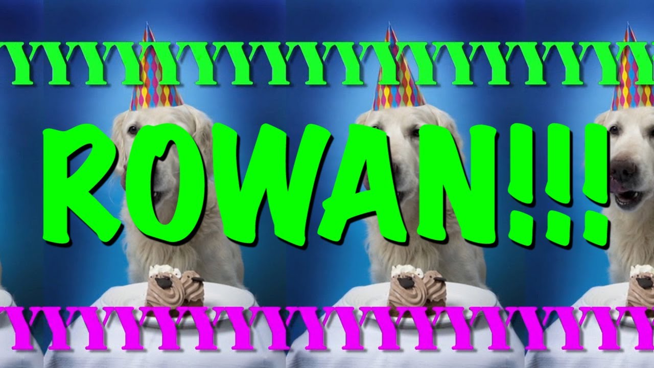 HAPPY BIRTHDAY ROWAN! - EPIC Happy Birthday Song - YouTube
