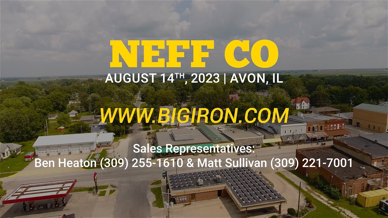 Neff Co. | August 14, 2023 - BigIron Auctions - YouTube