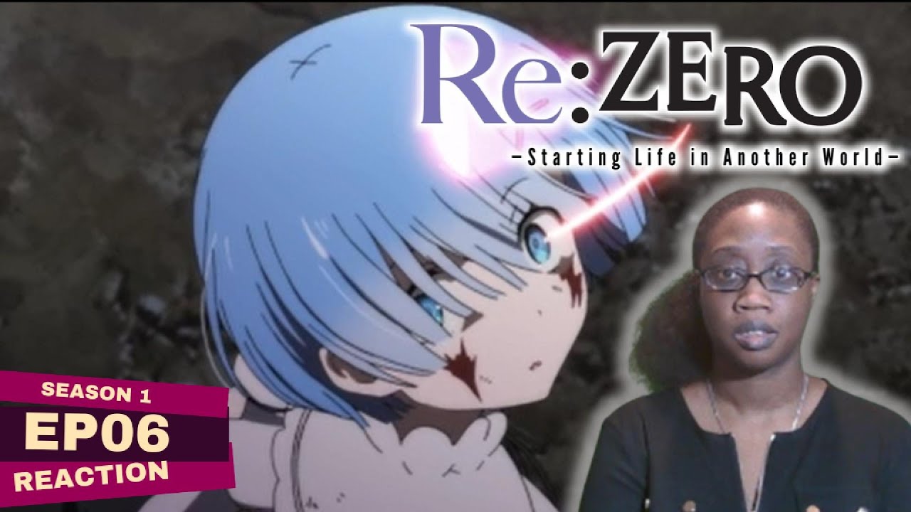 Re: Zero S1 E6 | Re: Zero Reaction | Re: Zero Season 1 Reaction | Re ...