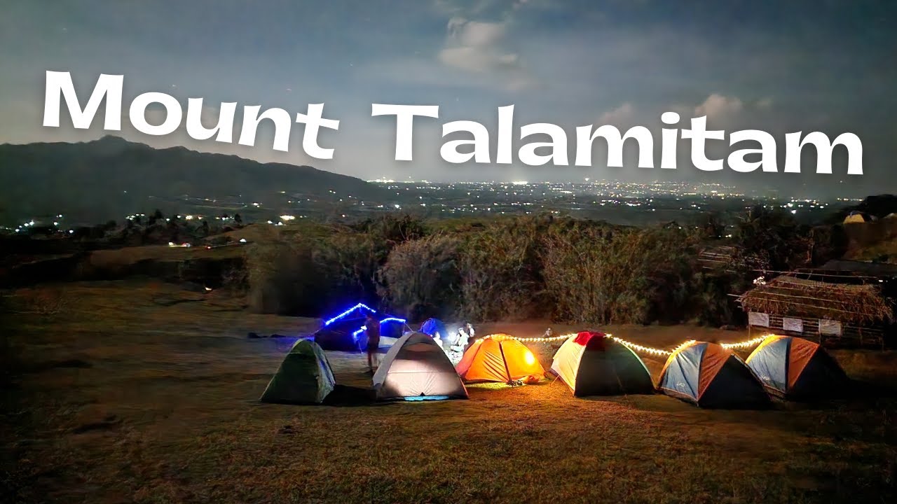 Quick Guide: Mt. Talamitam Hike and Overnight Camping - Nasugbu ...