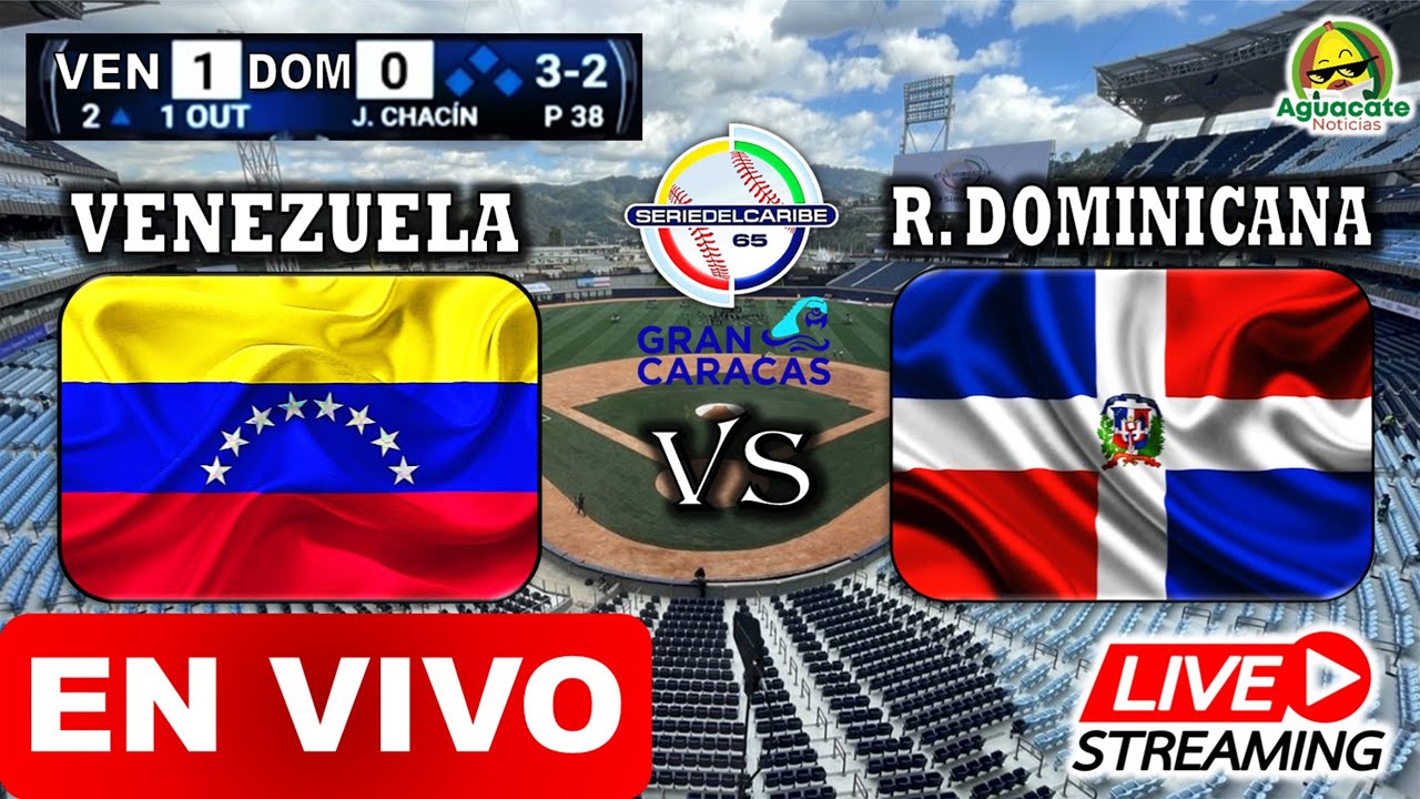 Donde ver República Dominicana vs Venezuela EN VIVO hoy Serie del ...