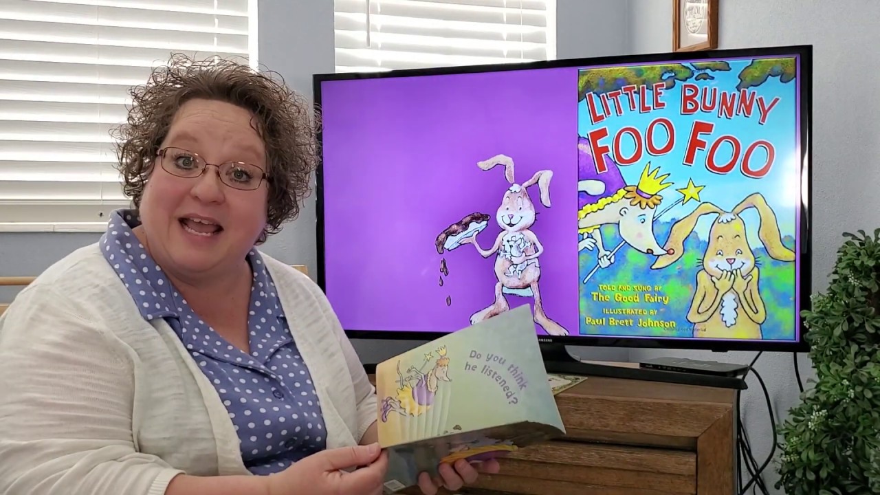 Story Time with Mrs. Z "Little Bunny Foo Foo" as told by the Good Fairy ...