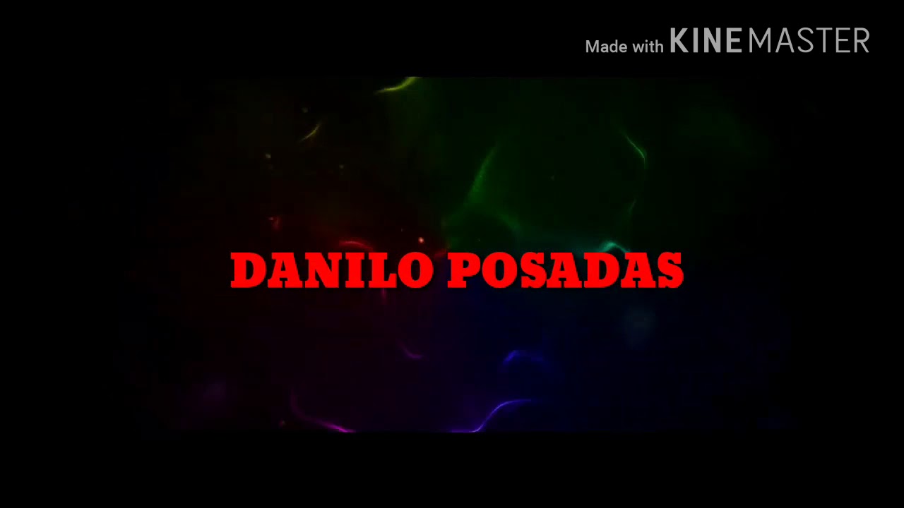 NUEVA INTRO | Danilo posadas - YouTube
