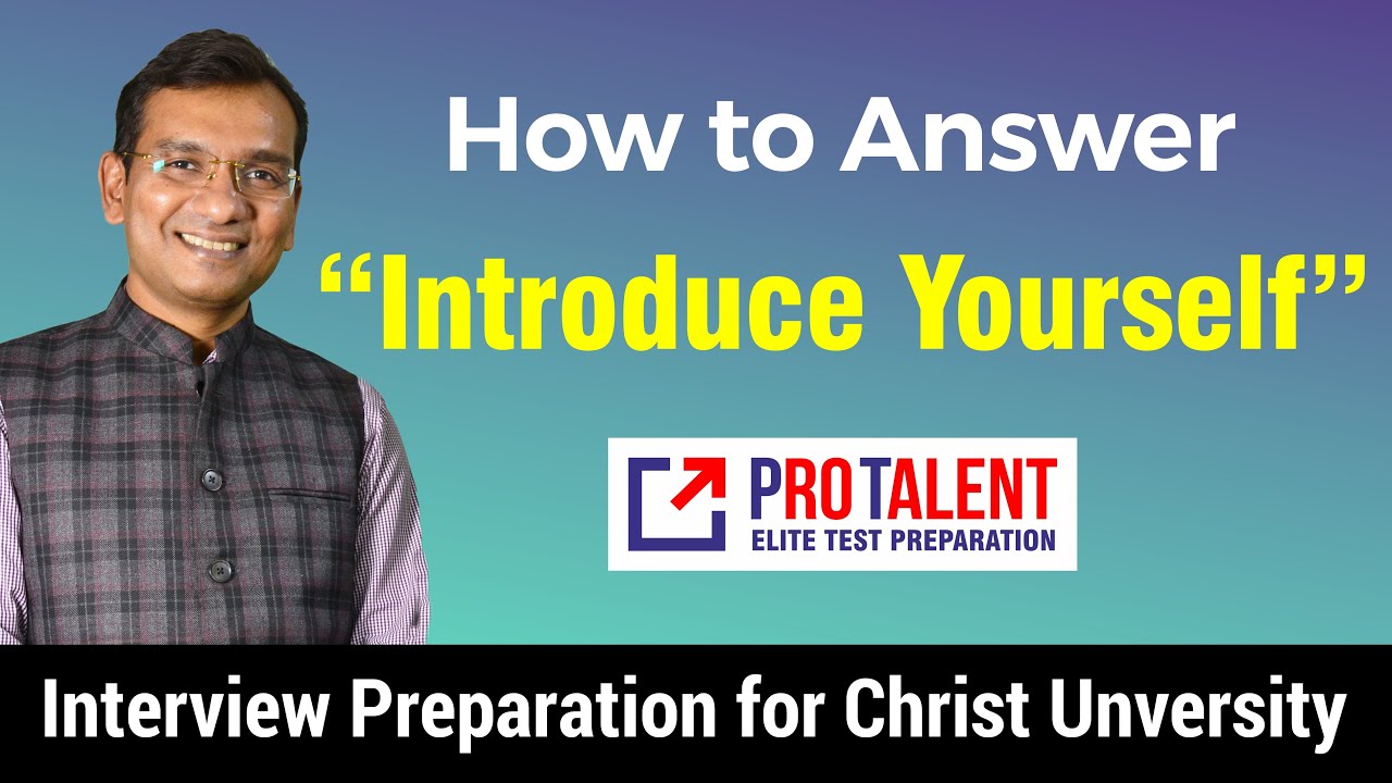 How To Answer Tell Me About Yourself In Christ University Interview how-to-answer-tell-me-about-yourself-in-christ-university-interview