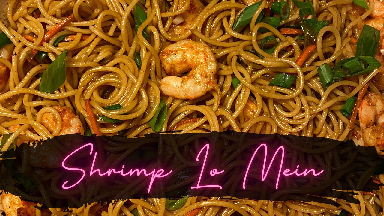 Must Try Shrimp Lo Mein Recipe! Better Than Take Out! 😍😋🤤🥡🥢🔥 - YouTube