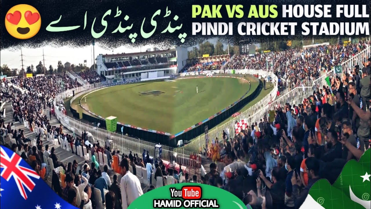 Pindi Cricket Stadium Full Jam packed Crowd To welcome Pak Vs Aus ...