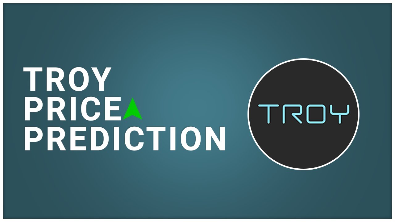 TROY Coin Price Prediction 2022-2026 | TROY Token Review & Technical ...