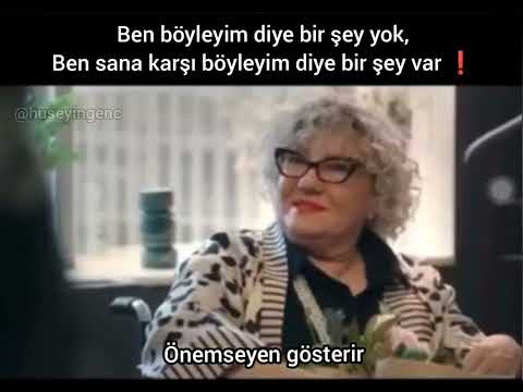 Ben böyleyim diye bir şey yok, ben sana karşı böyleyim diye bir şey var!