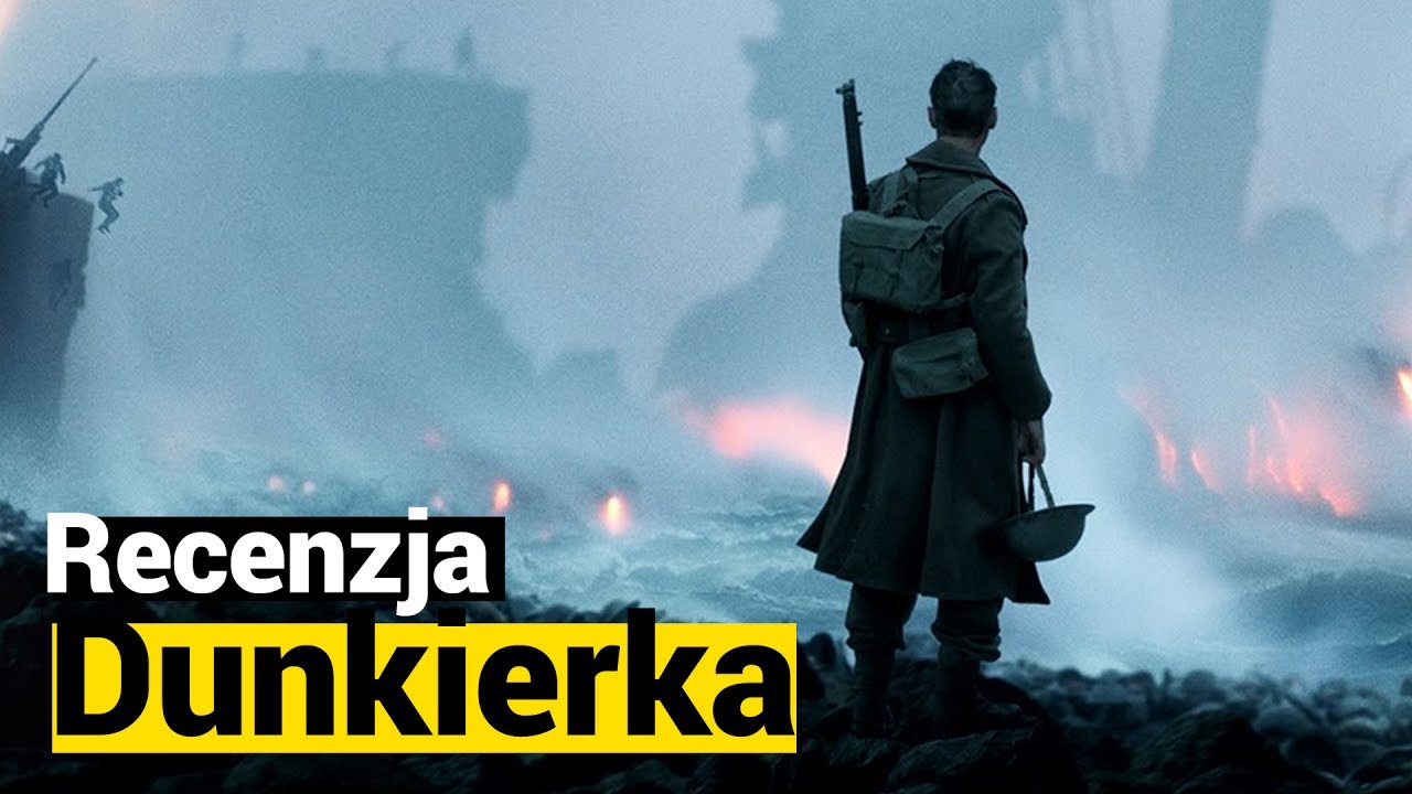 RECENZJA: „Dunkierka” - YouTube