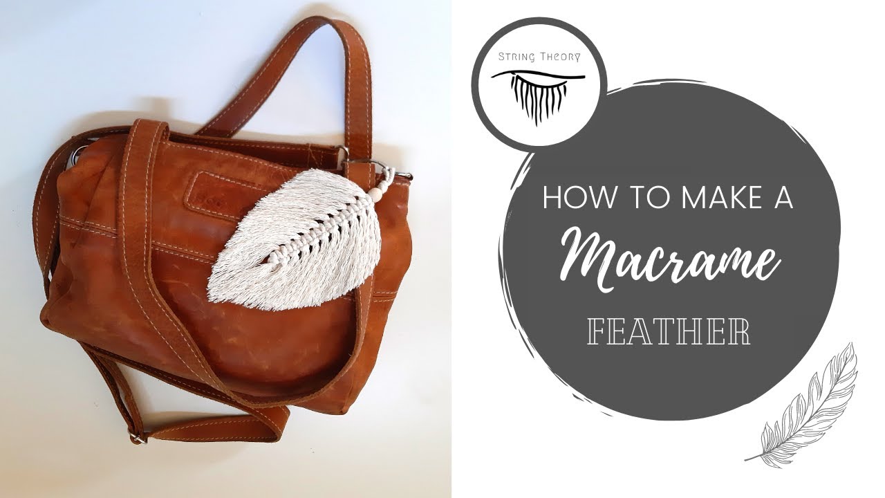 How to make a Macrame Feather bag charm | A quick tutorial | Beginner ...