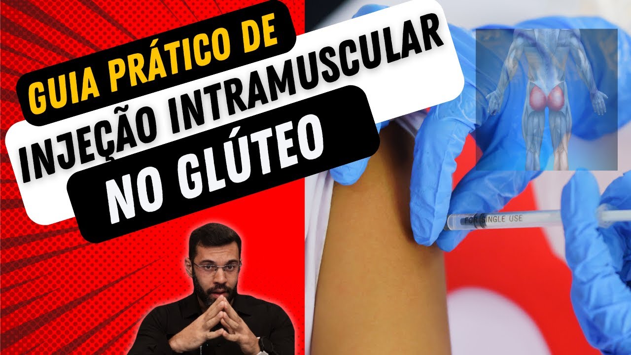 Guia prático - Como fazer aplicação - injeção intramuscular no glúteo ...
