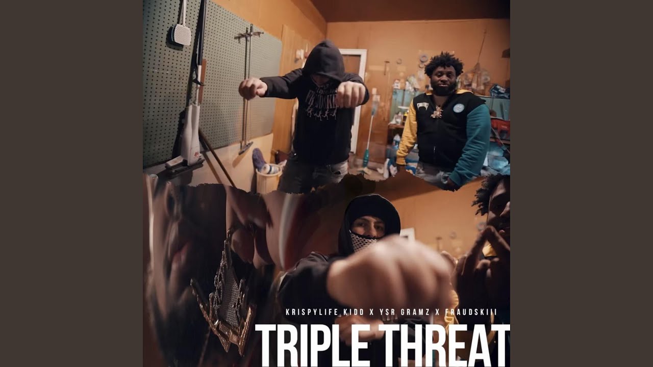 Triple Threat (feat. KrispyLife Kidd & Ysr Gramz) - YouTube