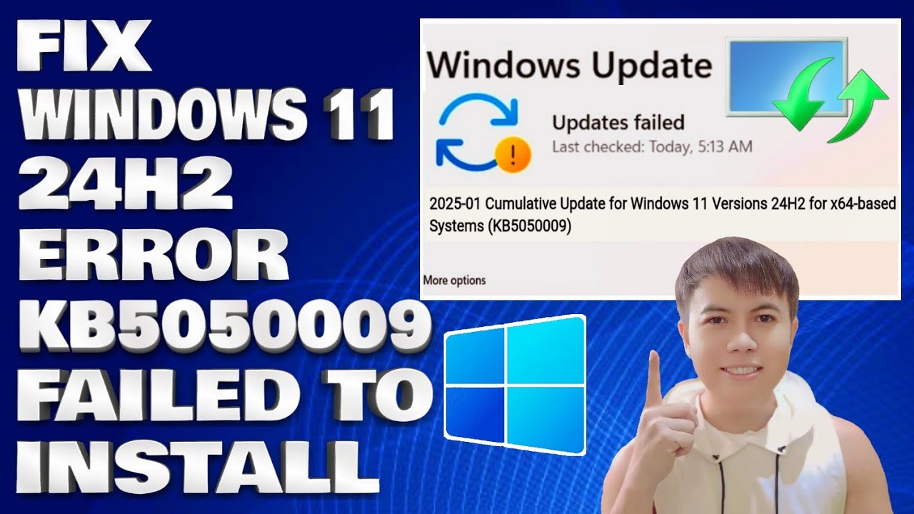 How To Fix Windows 11 24H2 Error KB5050009 Failed To Install - YouTube