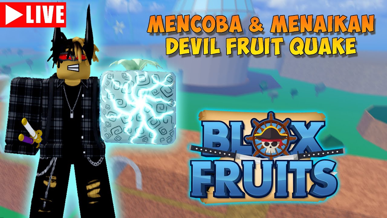 Mencoba & Menaikan Level Mastery Fruit QUAKE milik KUROHIGE| Live Blox ...