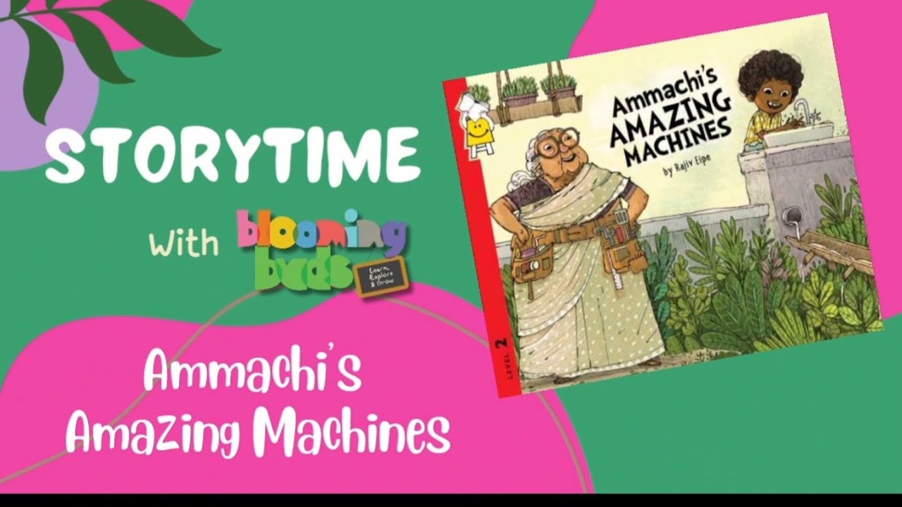 Ammachi's Amazing Machines @bloomingbudsforkids #prathambooks # ...