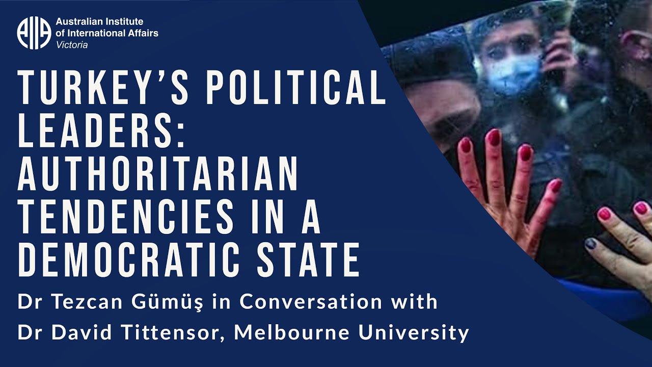 Turkey’s Political Leaders: Authoritarian Tendencies in a Democratic ...