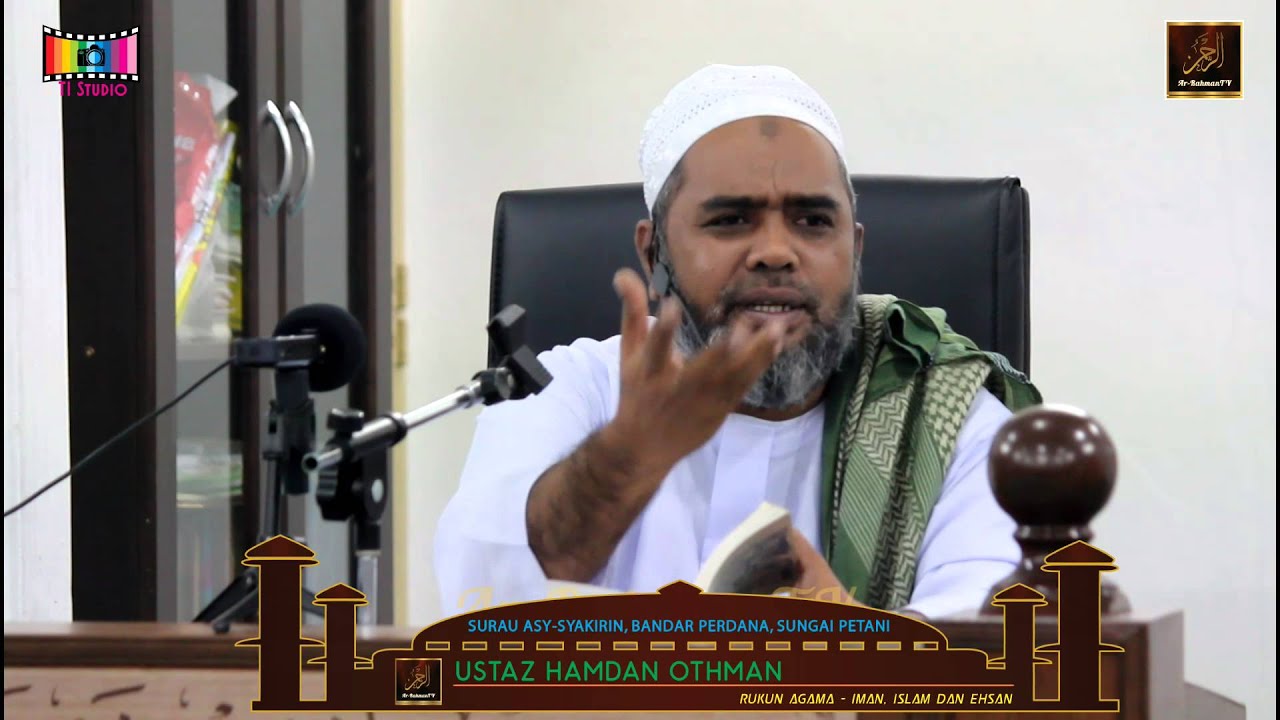 Ustaz Hamdan Othman - Rukun Agama - Iman, Islam & Ehsan - YouTube