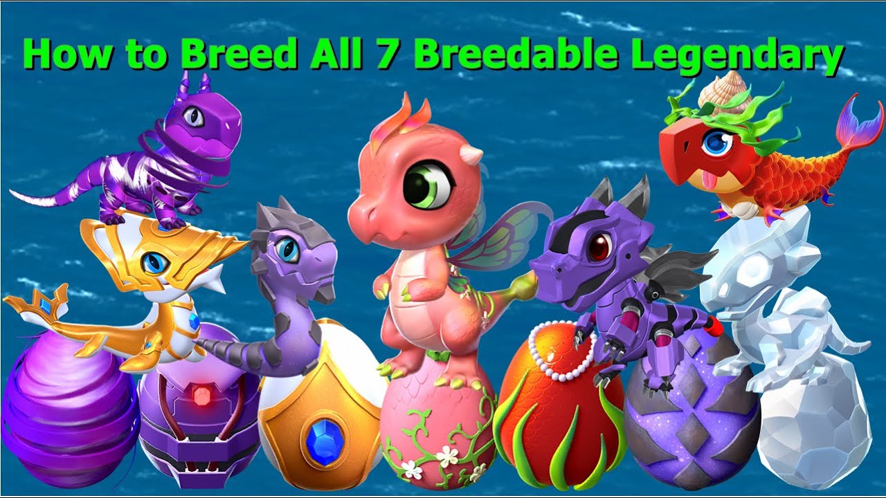 How to Breed All 7 Breedable Legendary Dragons-Dragon Mania Legends ...
