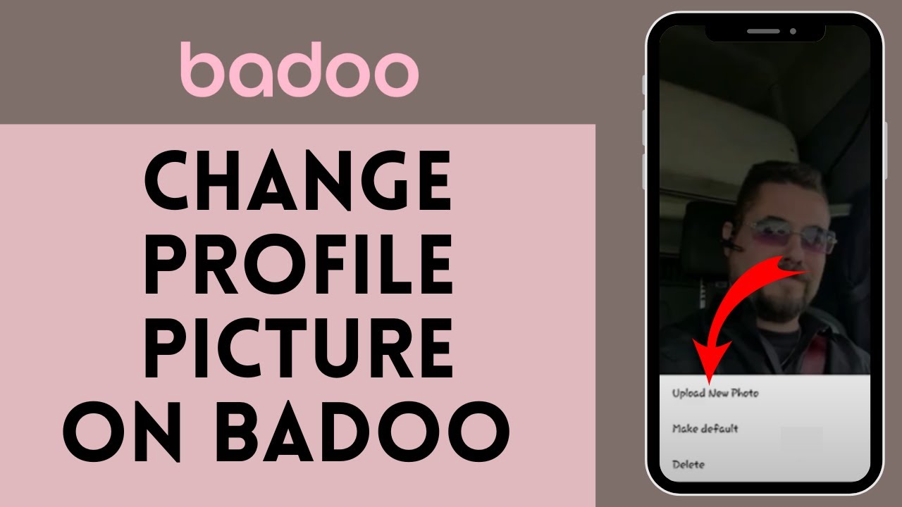 How To Change Profile Picture On Badoo | Change Badoo Profile Picture ...