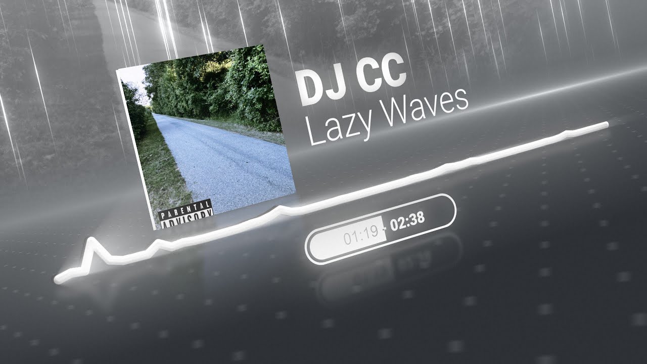 DJ CC - Lazy Waves (Official Audio) - YouTube