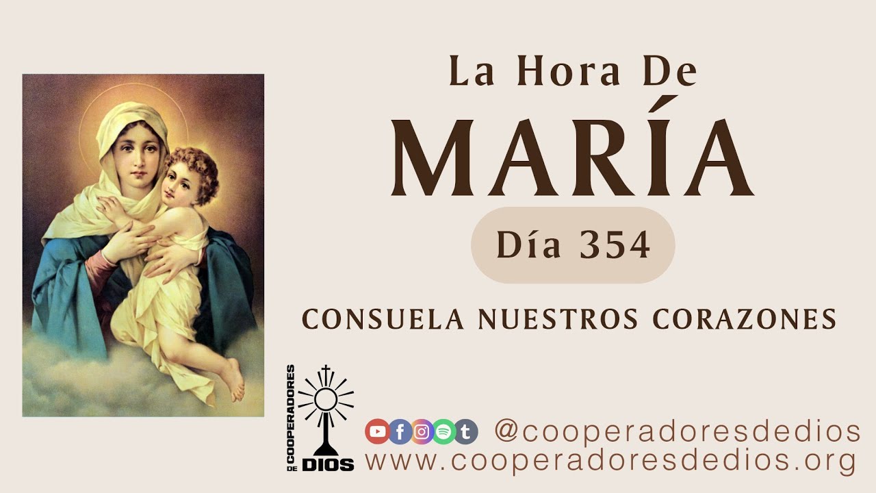 La Hora de María | Programa 354 | CONSUELA NUESTROS CORAZONES - YouTube