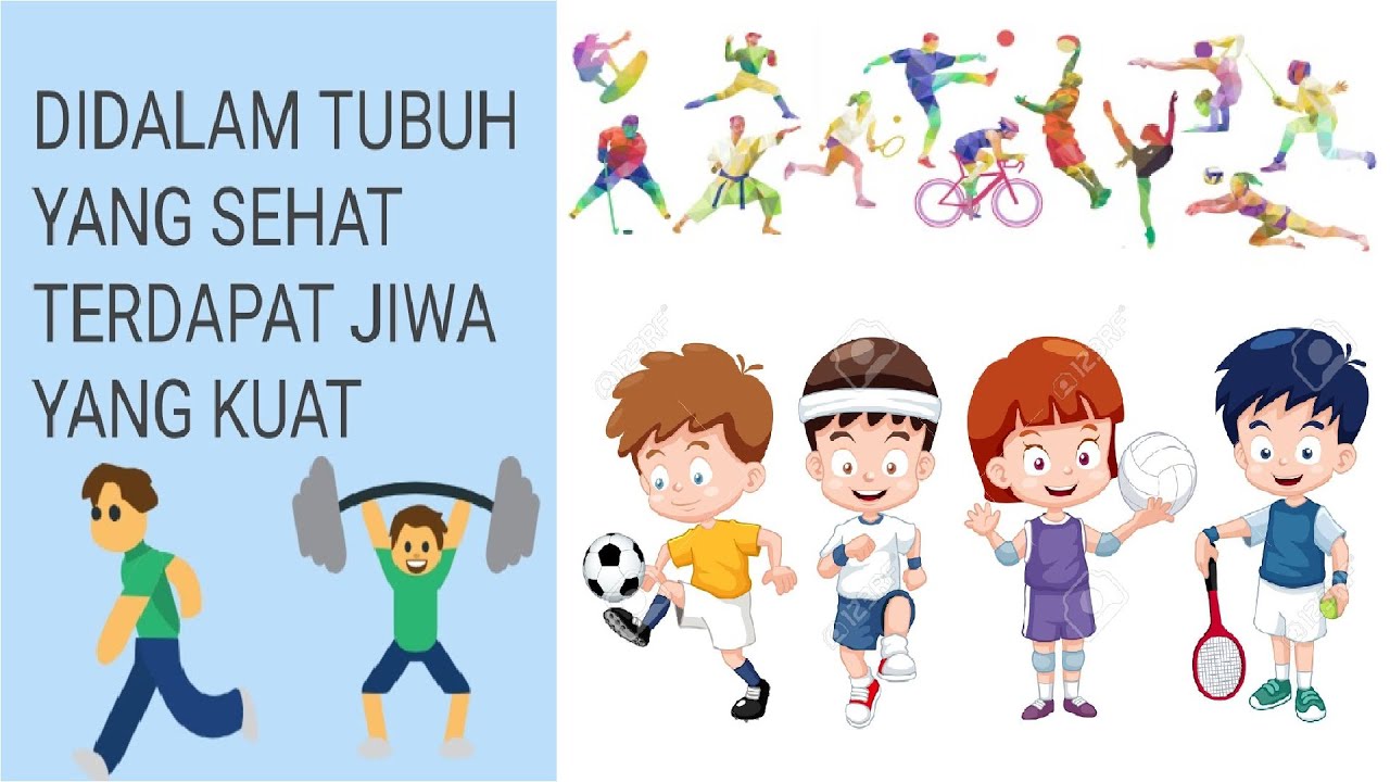 Di Dalam Tubuh Yang Sehat Terdapat jiwa Yang Kuat #kelas1C - YouTube