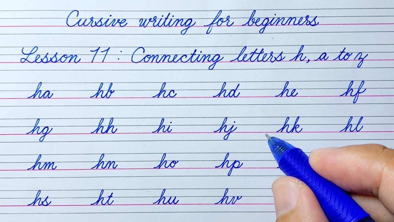 Cursive writing for beginners Lesson 11 | Connecting letters h, a to z ...