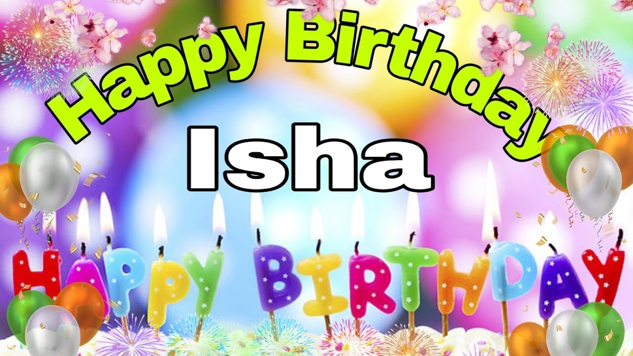 #HappybirthdayIsha#ईशा# Happy Birthday Isha ...WhatsApp status song ...