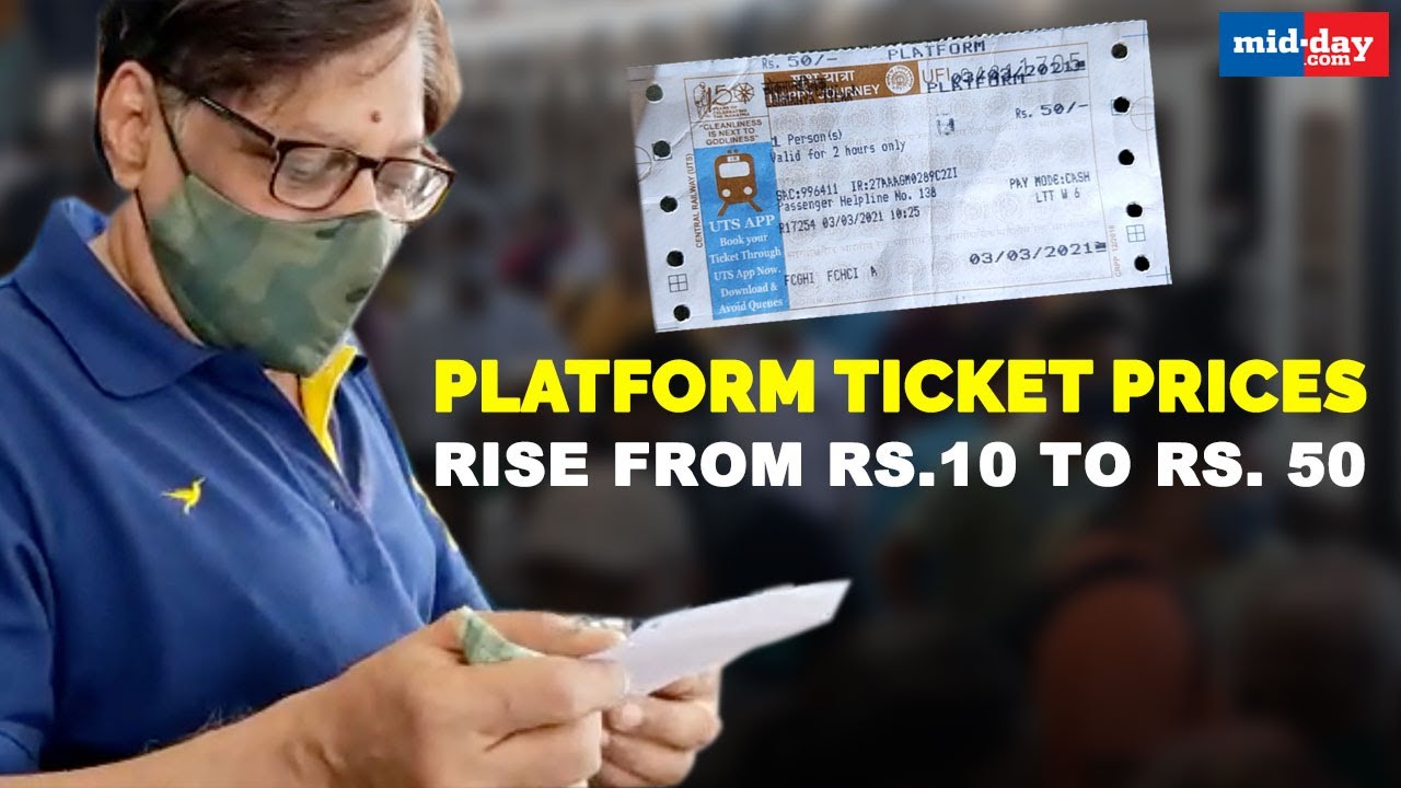 NEWS | Platform ticket prices rise from Rs.10 to Rs.50 at key Mumbai ...