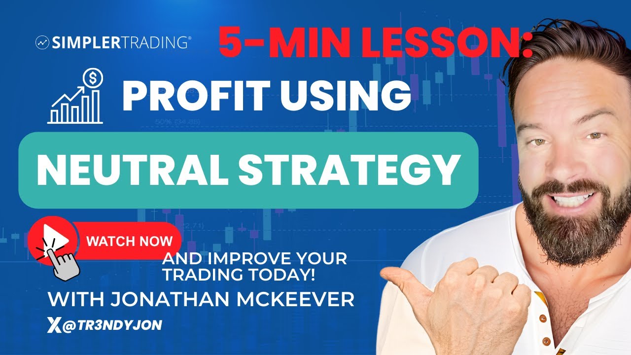 5-Min Lesson: Profit using Neutral Strategy, Watch NOW and improve your ...
