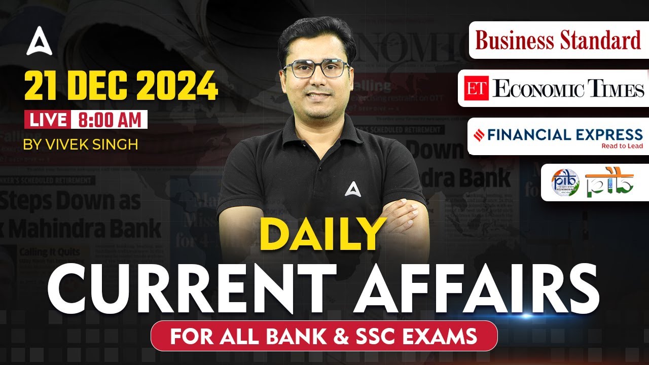 21 DECEMBER CURRENT AFFAIRS 2024 | ALL BANK & SSC EXAMS | CURRENT ...
