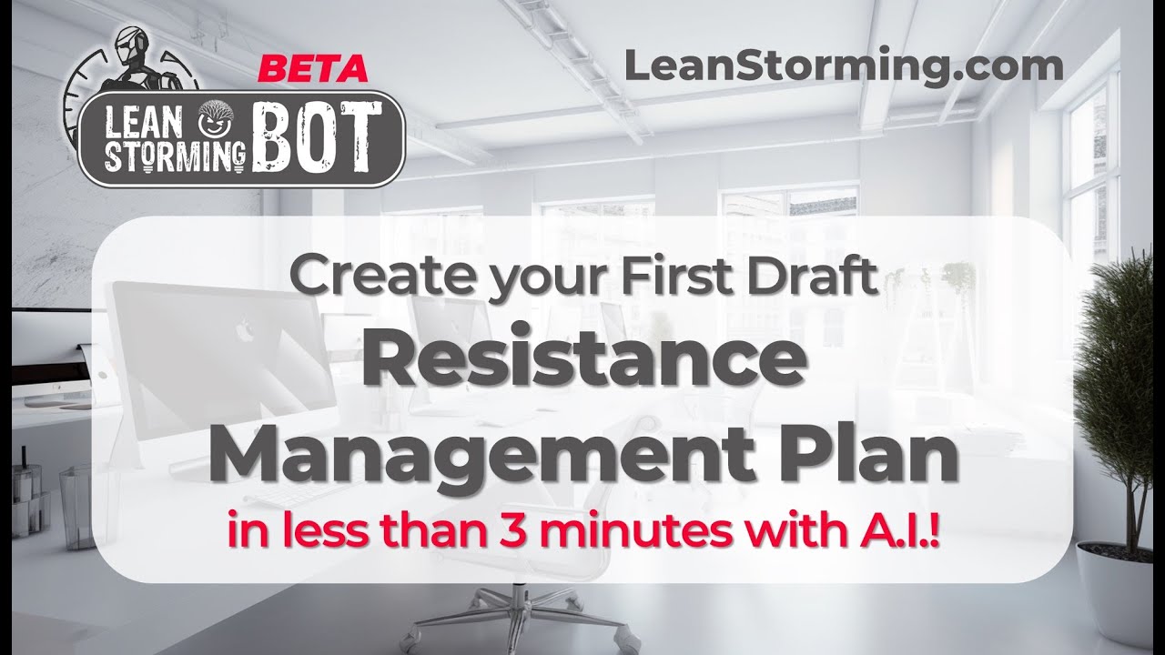 Create your Project's Resistance Management Plan in less than 3 minutes ...