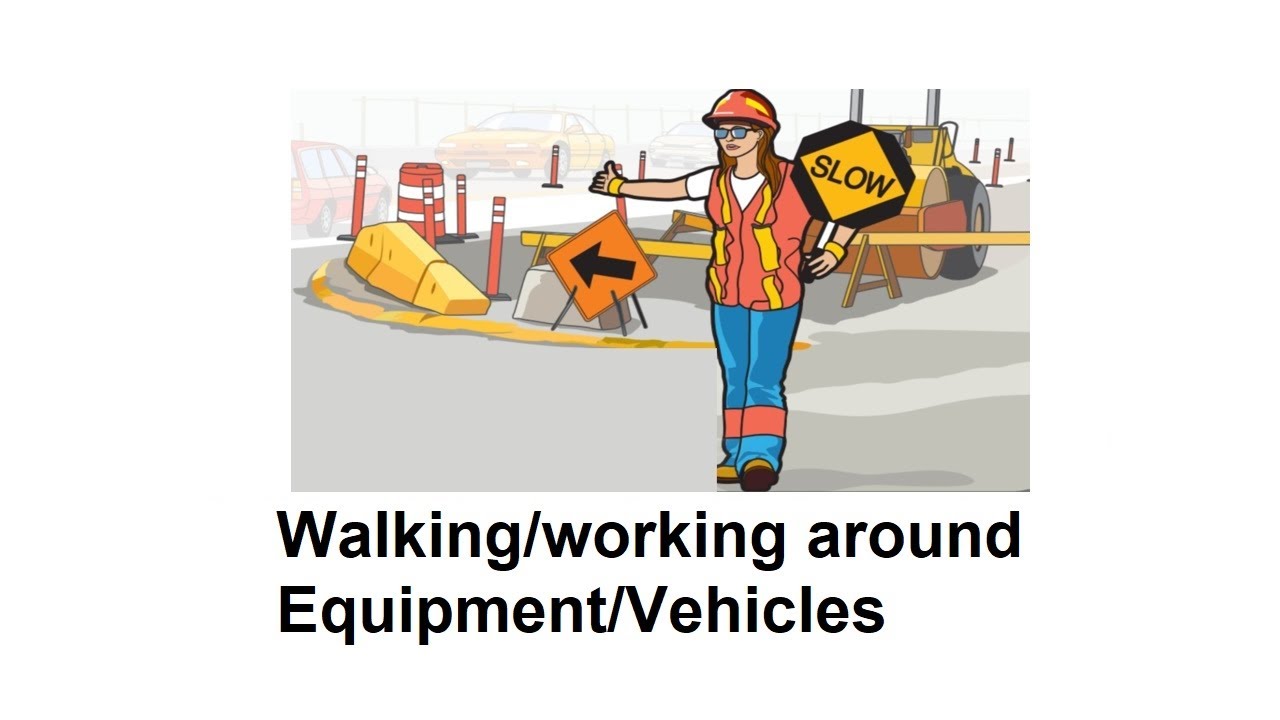 Walking/working around Equipment/Vehicles - YouTube